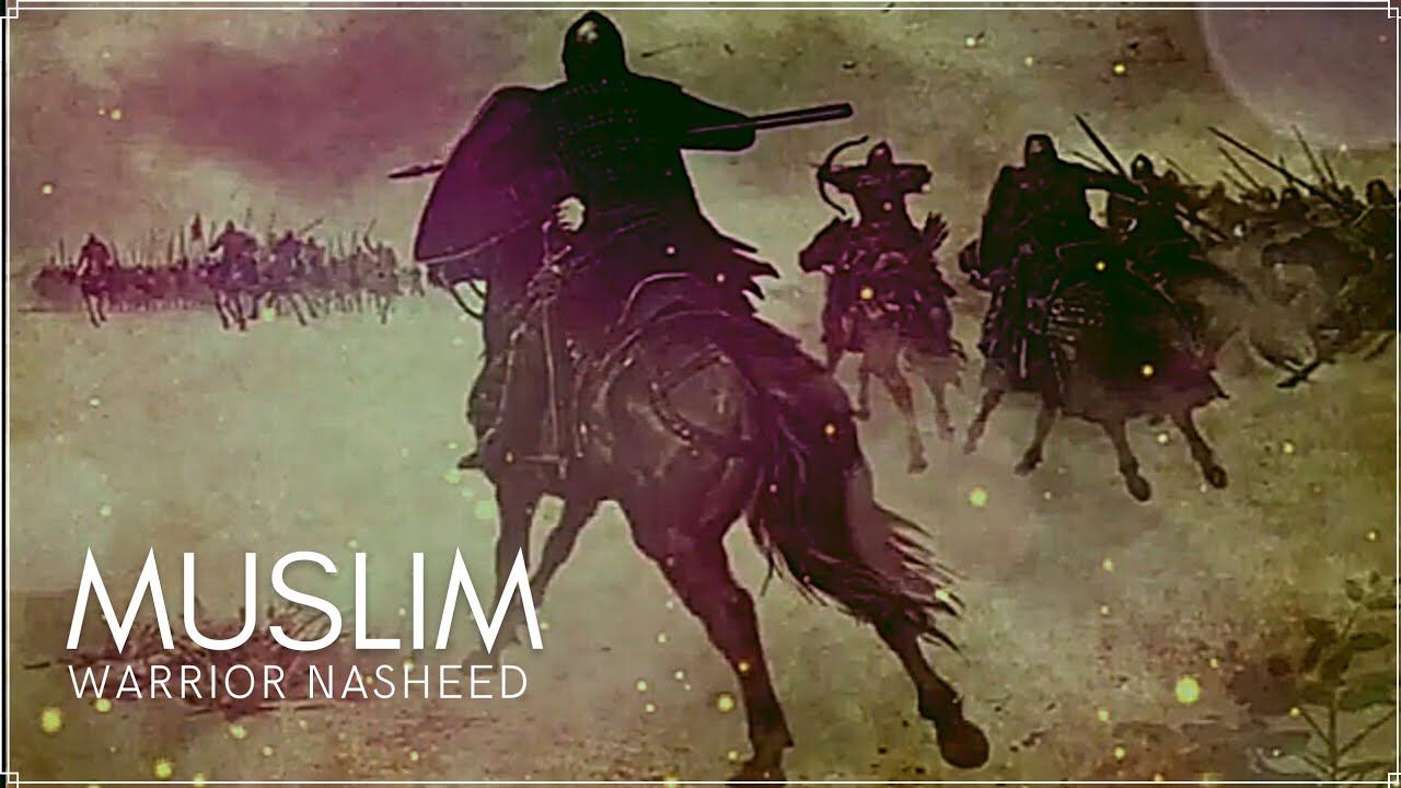 No Copyright- Muslim warriors music /nasheed┇Islamic Audio Library - YouTube Music