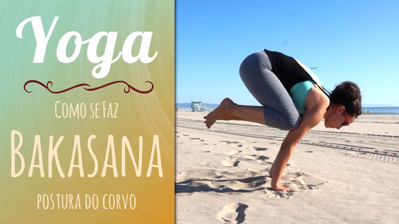 Aprenda a fazer a Postura do Corvo | Bakasana - Tutorial - Pri Leite ...