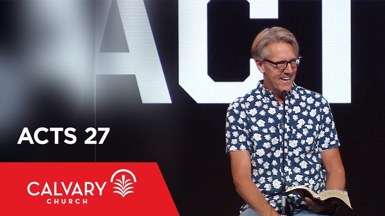 Acts 27 - Skip Heitzig - YouTube