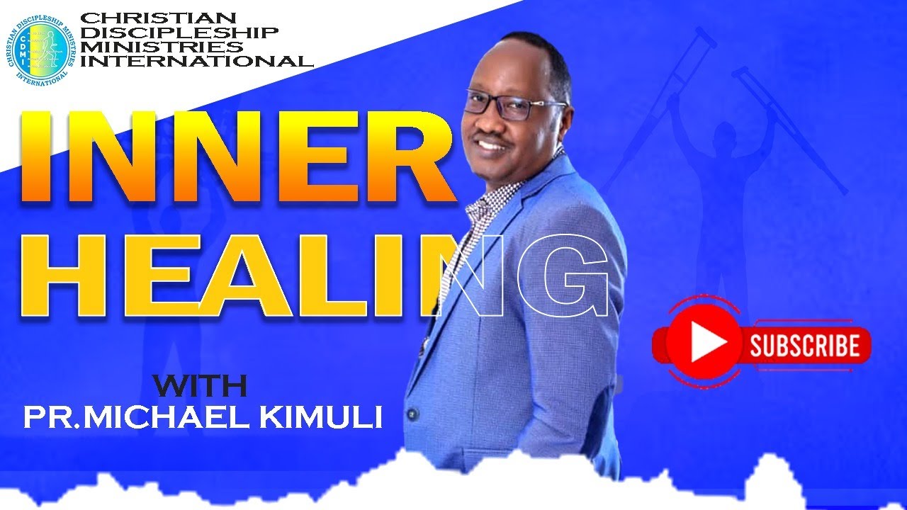 INNER HEALING | PART 1 | DR MICHAEL KIMULI | 05 04 2024 - YouTube