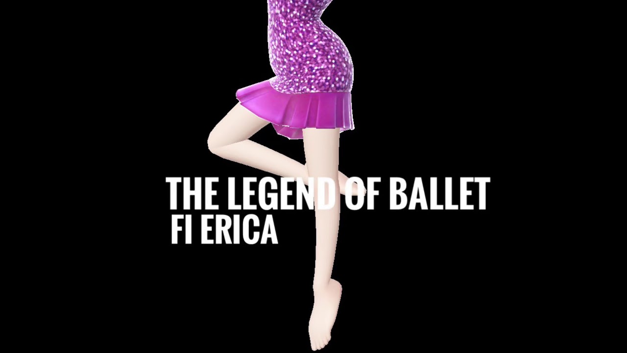 Ballet Erica Vary The Legend of Ballet - YouTube