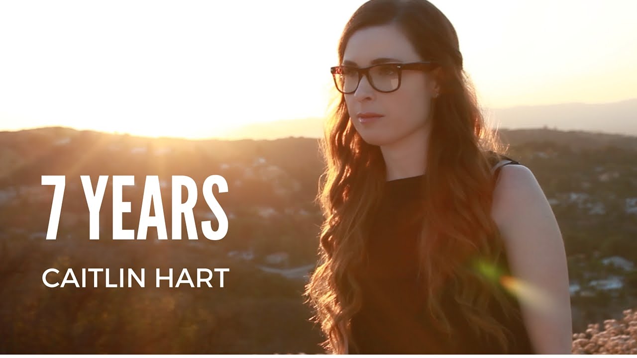 7 Years - Lukas Graham - Cover by Caitlin Hart - YouTube