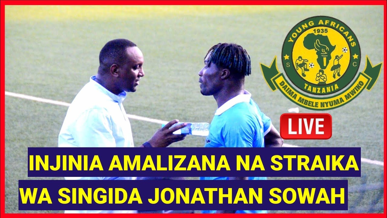 TAZAMA INJINIA ALIVYOMALIZANA NA STRAIKA SOWAH KUTOKA GHANA ...
