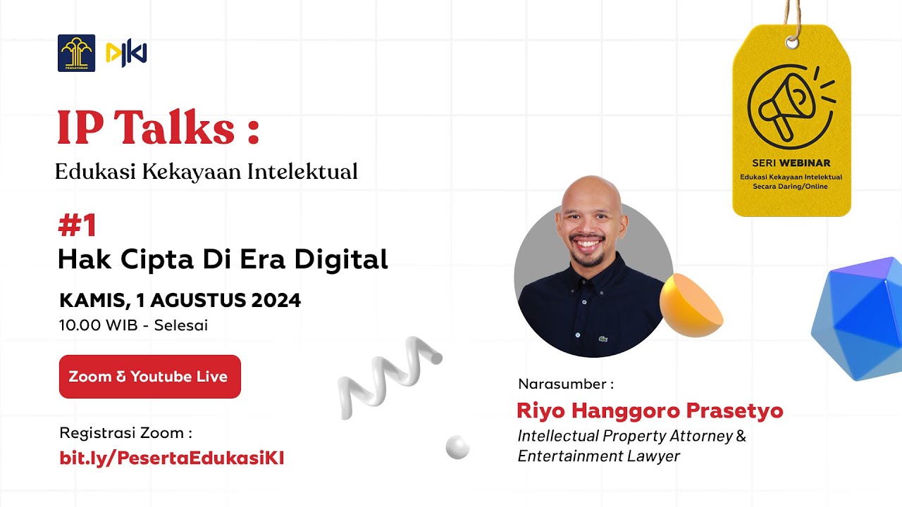 IP Talks : Edukasi Kekayaan Intelektual - #1 Hak Cipta Di Era Digital ...