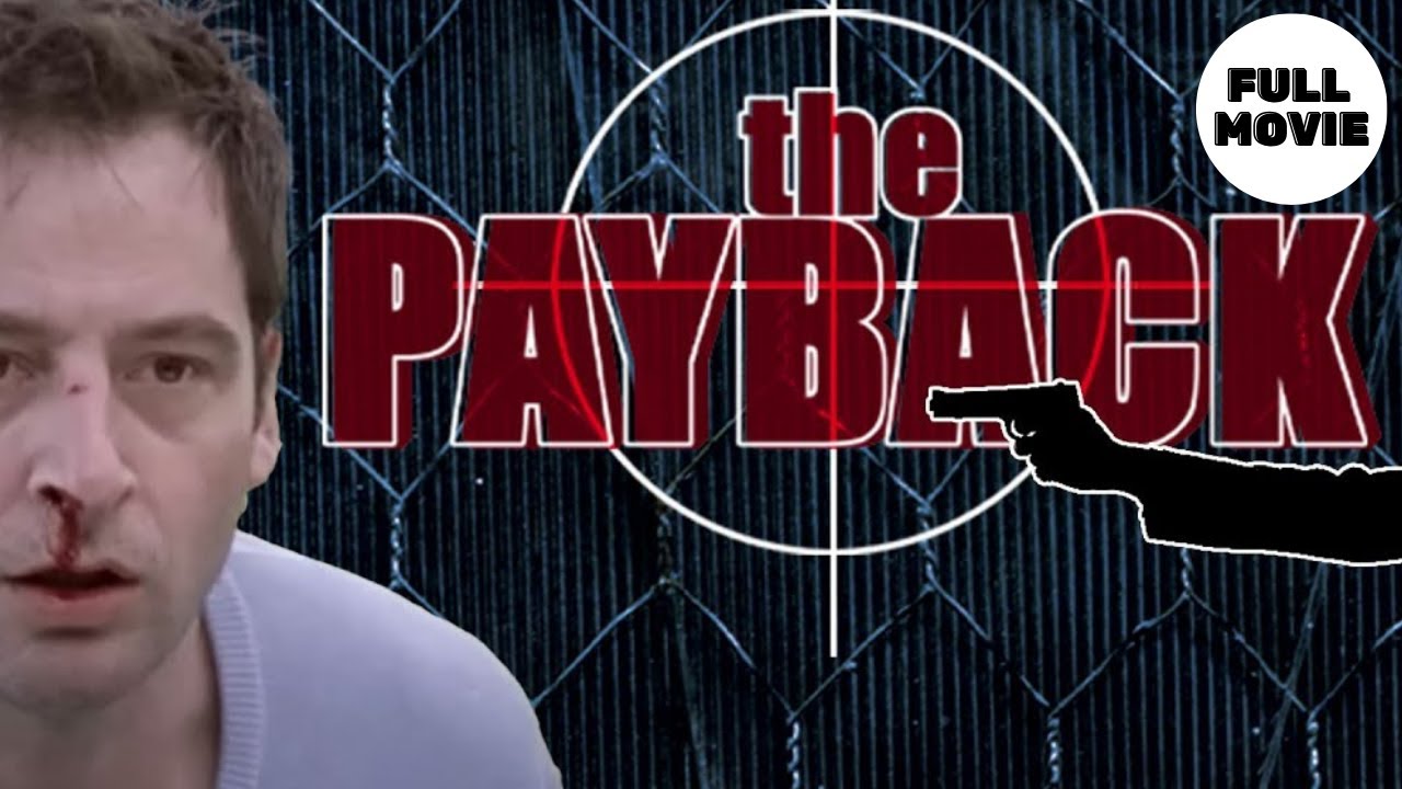 The Payback | HD | Drama | Full movie in english - YouTube