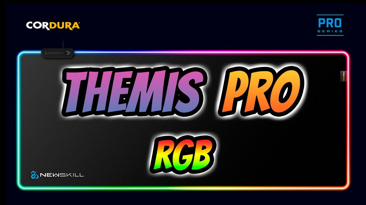 Newskill Themis Pro RGB - Alfombrilla TOP 🏆 - YouTube