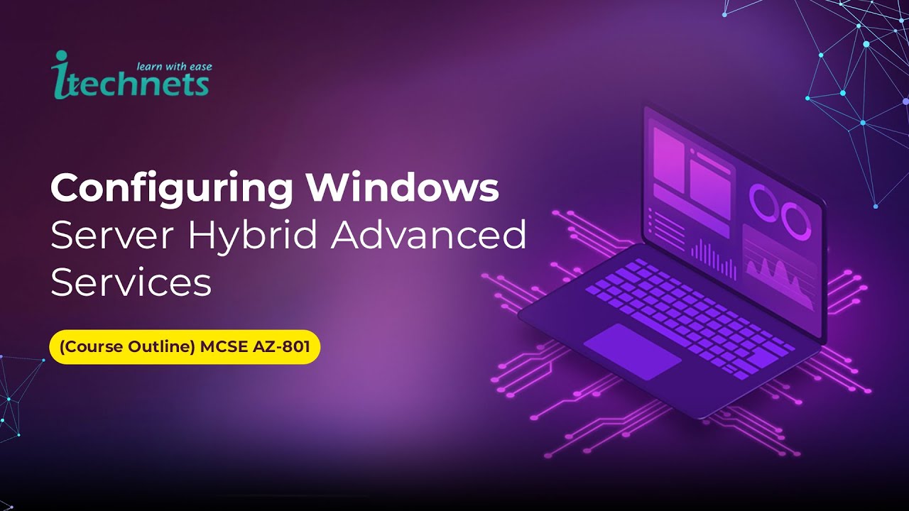 Course Outline (Az-801) for Configuring Windows Server Hybrid Advanced ...