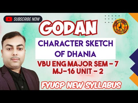 CHARACTER OF DHANIA ( GODAN)SEMESTER -7 ENGLISH MJ-16 VBU #mj16#vbueng ...