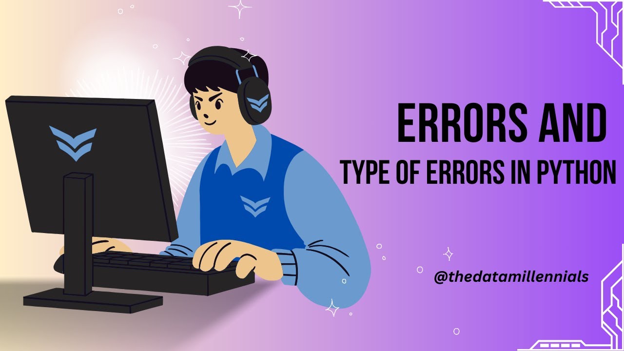 Errors And Type Of Errors In Python What Are Different Type Of Errors 6649