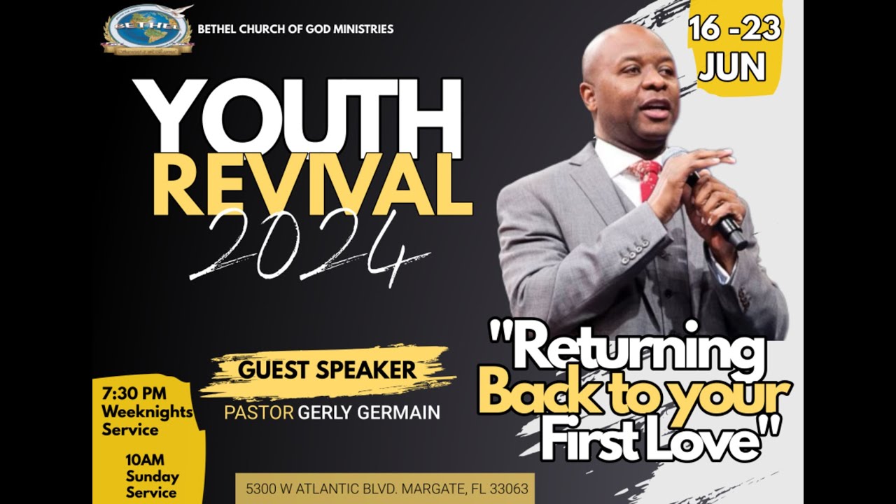 Bethel | BCOGM | Eglise de Dieu Bethel | Pastor Gerly Germain | Youth ...