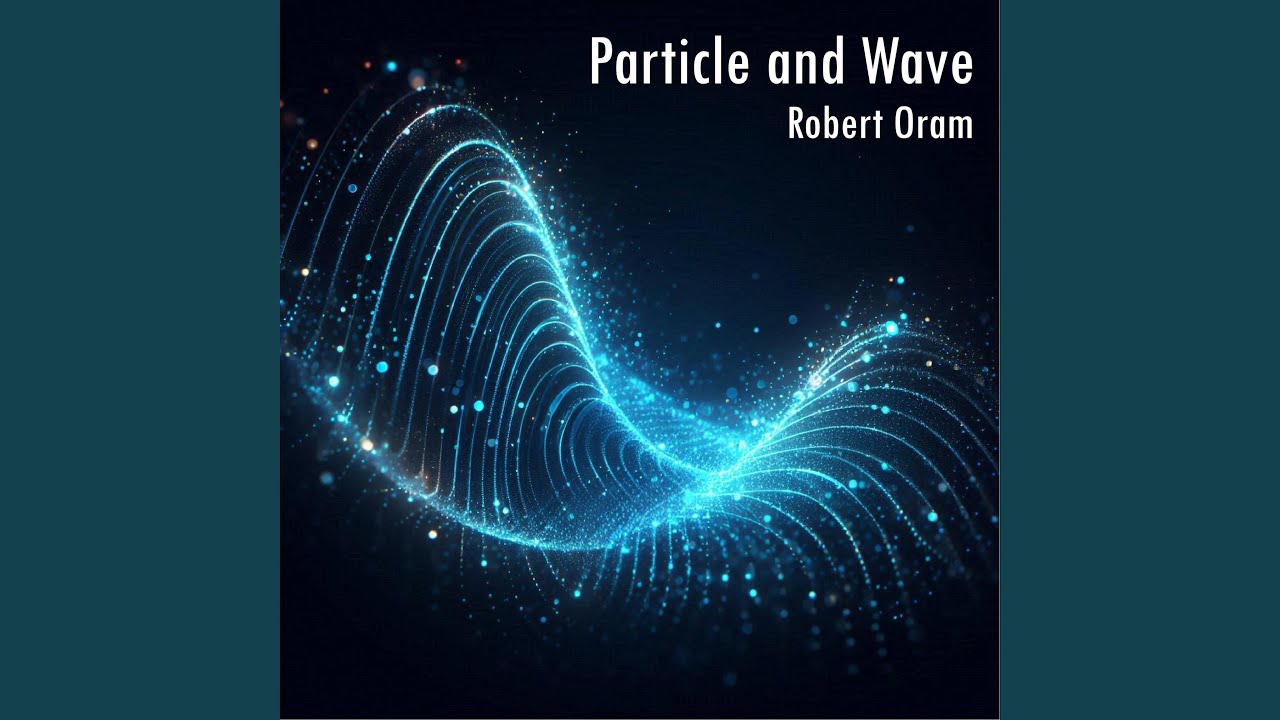 Particle and Wave (feat. Ingrid Oram & Luisana Hernandez) - YouTube