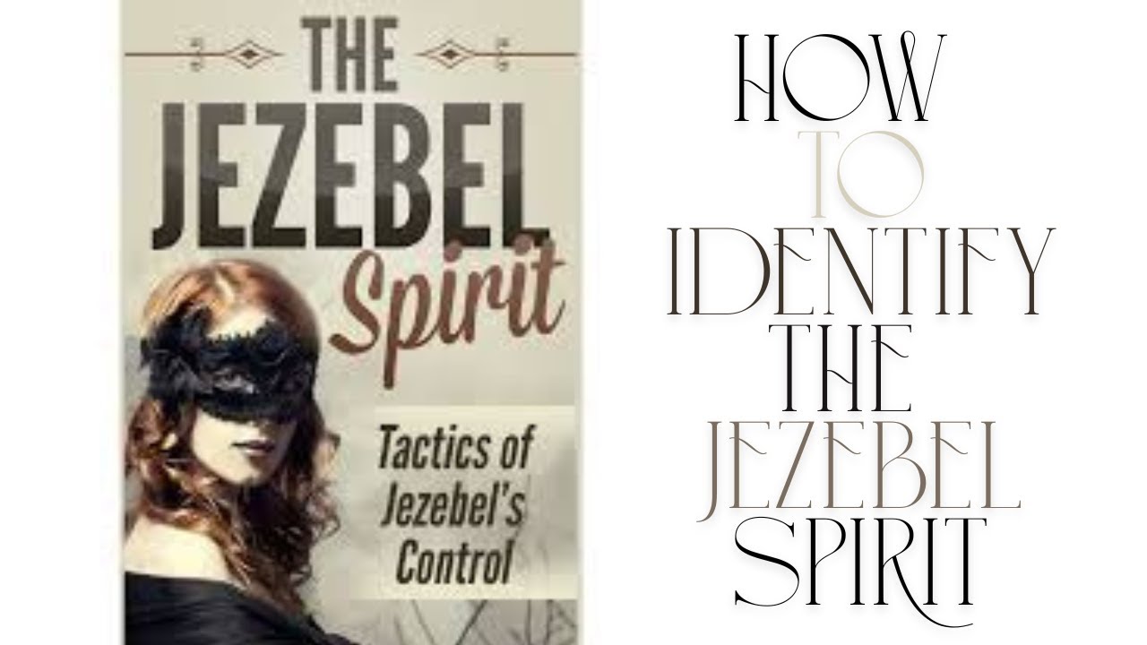 Identifying The Jezebel Spirit #7 - YouTube