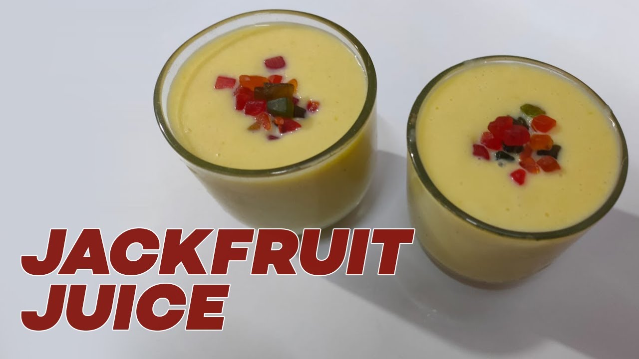 Jackfruit Juice | Jackfruit Milkshake at home | Jackfruit Smoothie ...