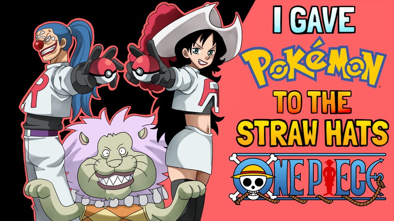 I Gave The Straw Hats From One Piece Pokemon!!! - YouTube