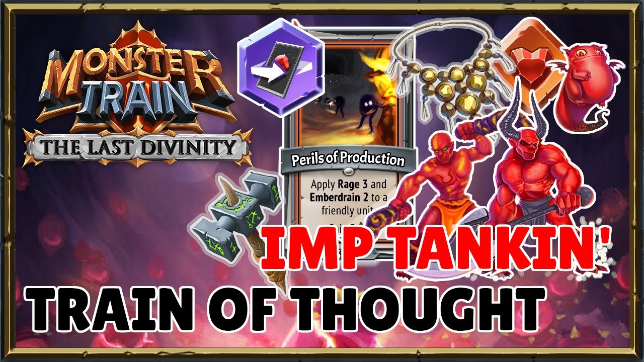 Regular Runs: Great Imp Tanking | Monster Train: The Last Divinity ...