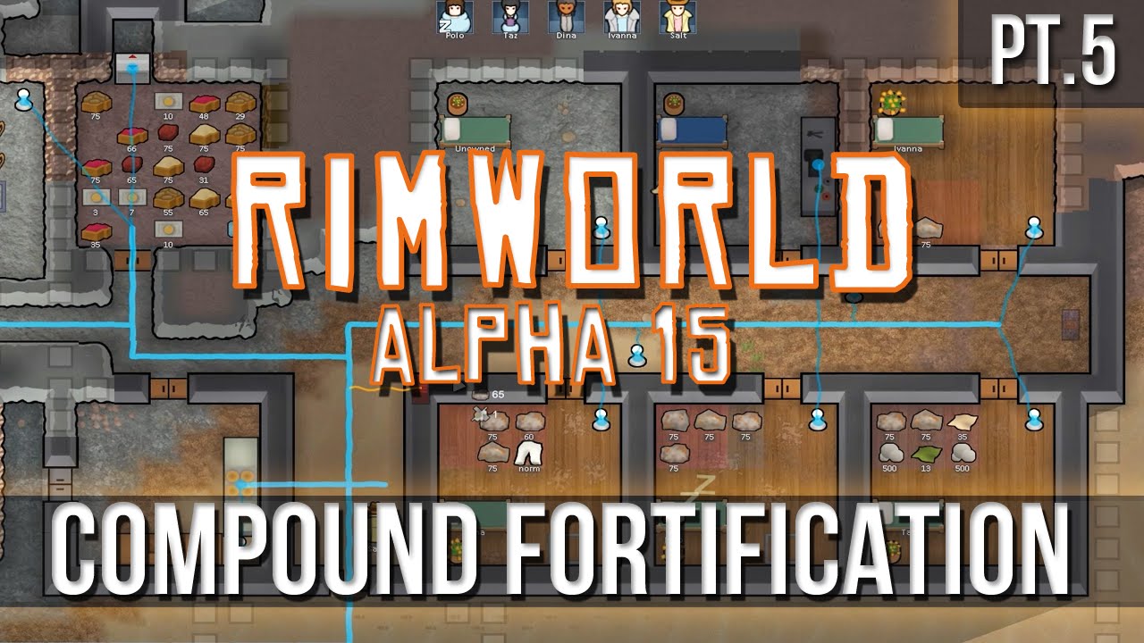 RIMWORLD - Compound Fortification [Pt.5 - A15] - YouTube