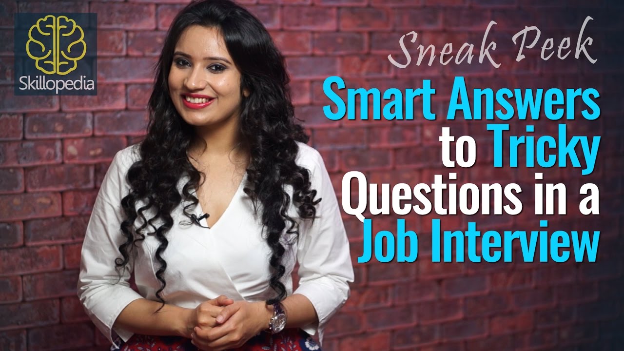 How to answer tricky questions in a Job Interview - Job Interview Tips ...