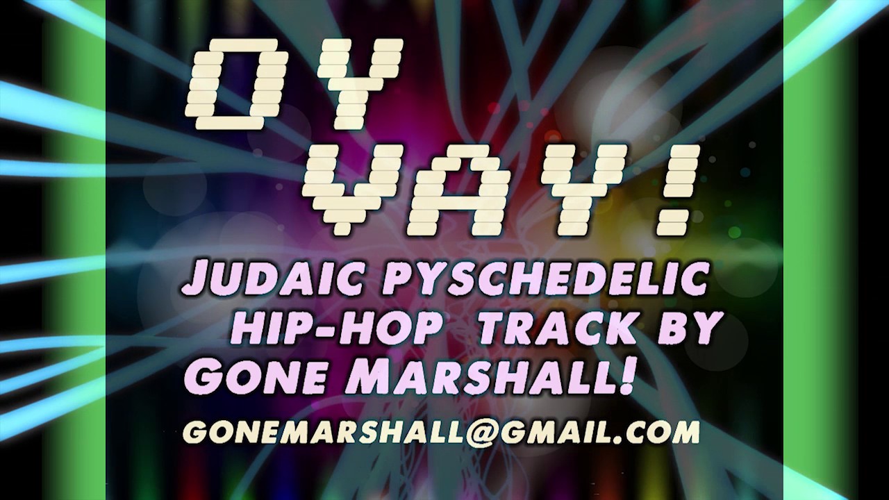 'Oy Vay' ('Oy Vey') - Judaic Trip Hop Song with Neo-Psychedelic Electro ...