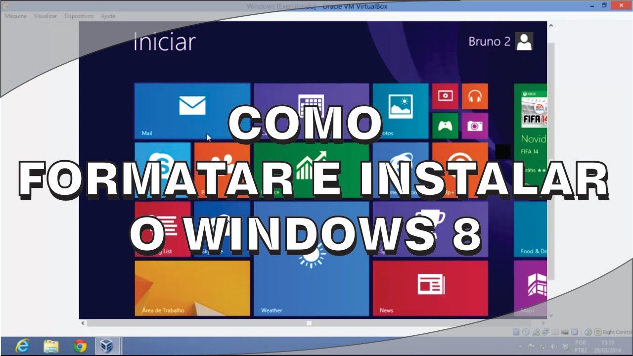 Formatando e instalando o windows 8 (passo a passo) - Parte 1 - YouTube