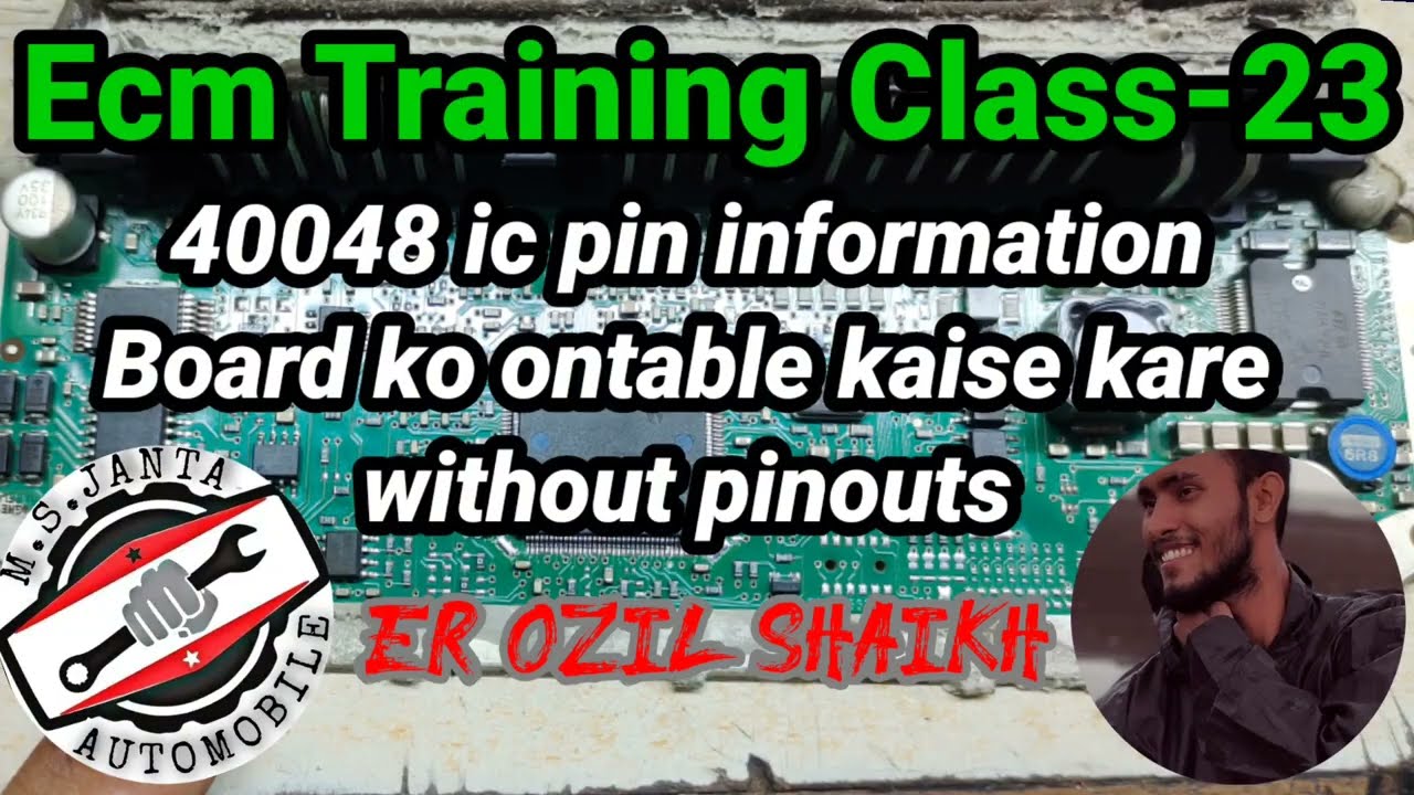 Ecm Training Class-23 | 40048 ic pinout and ho to on board with pinout ...