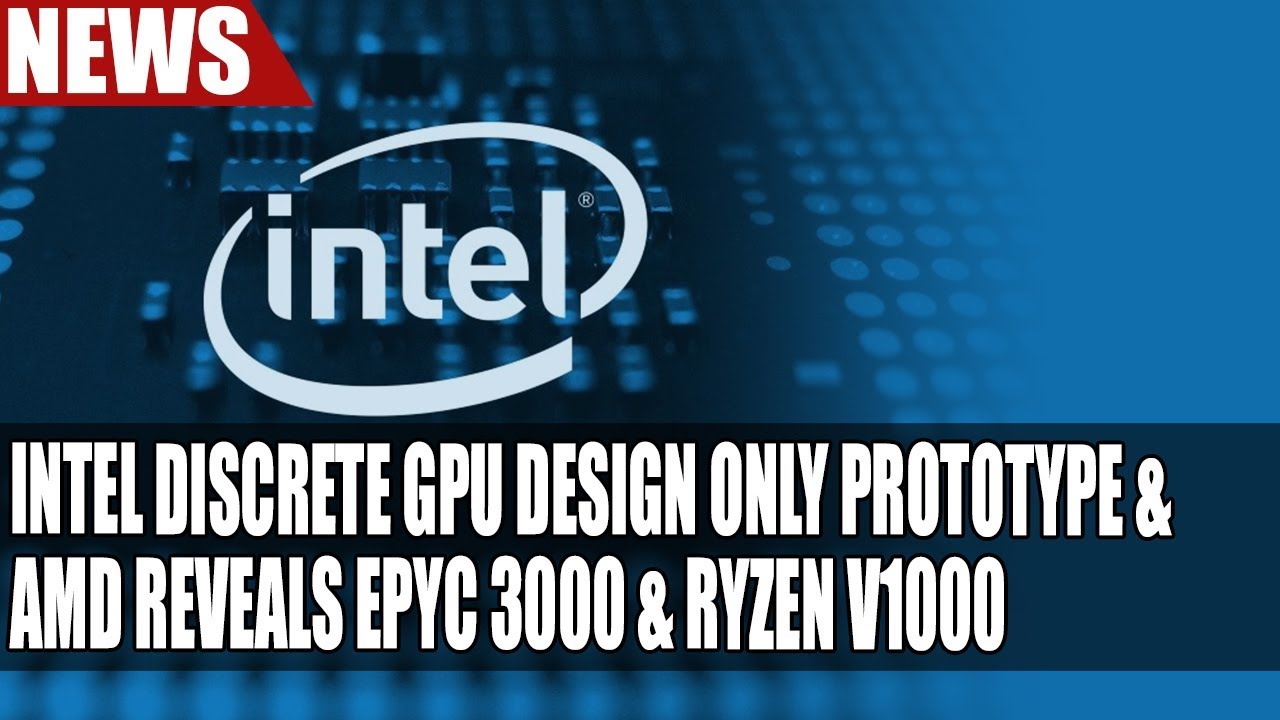 Intel Discrete GPU Design ONLY Prototype & Not For Production | AMD ...