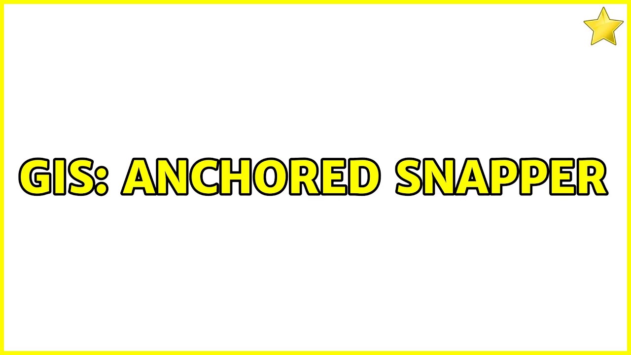 GIS: Anchored snapper - YouTube