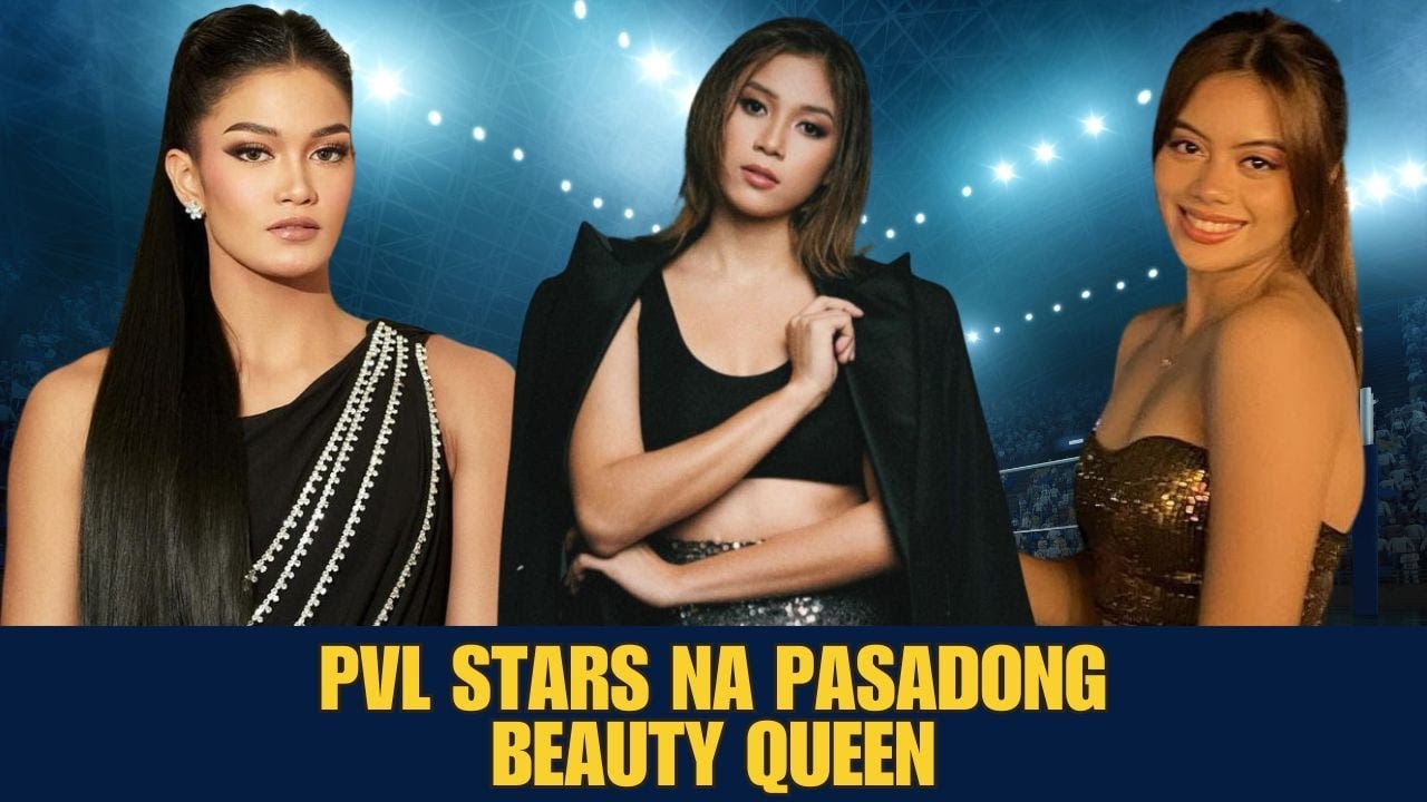 10 PVL stars na pang-BEAUTY QUEEN ang GANDA! - YouTube
