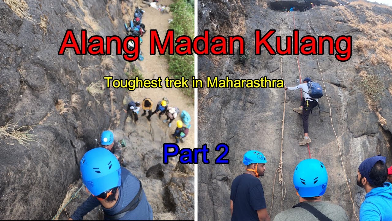 Alang Madan Kulang (AMK) trek | Part 2 | Toughest trek in Maharashtra ...