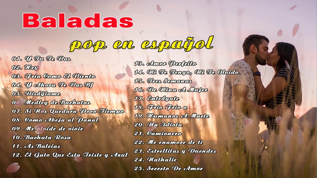 Baladas Pop en Español Romanticas - Las Mejores Canciones romanticas en ...