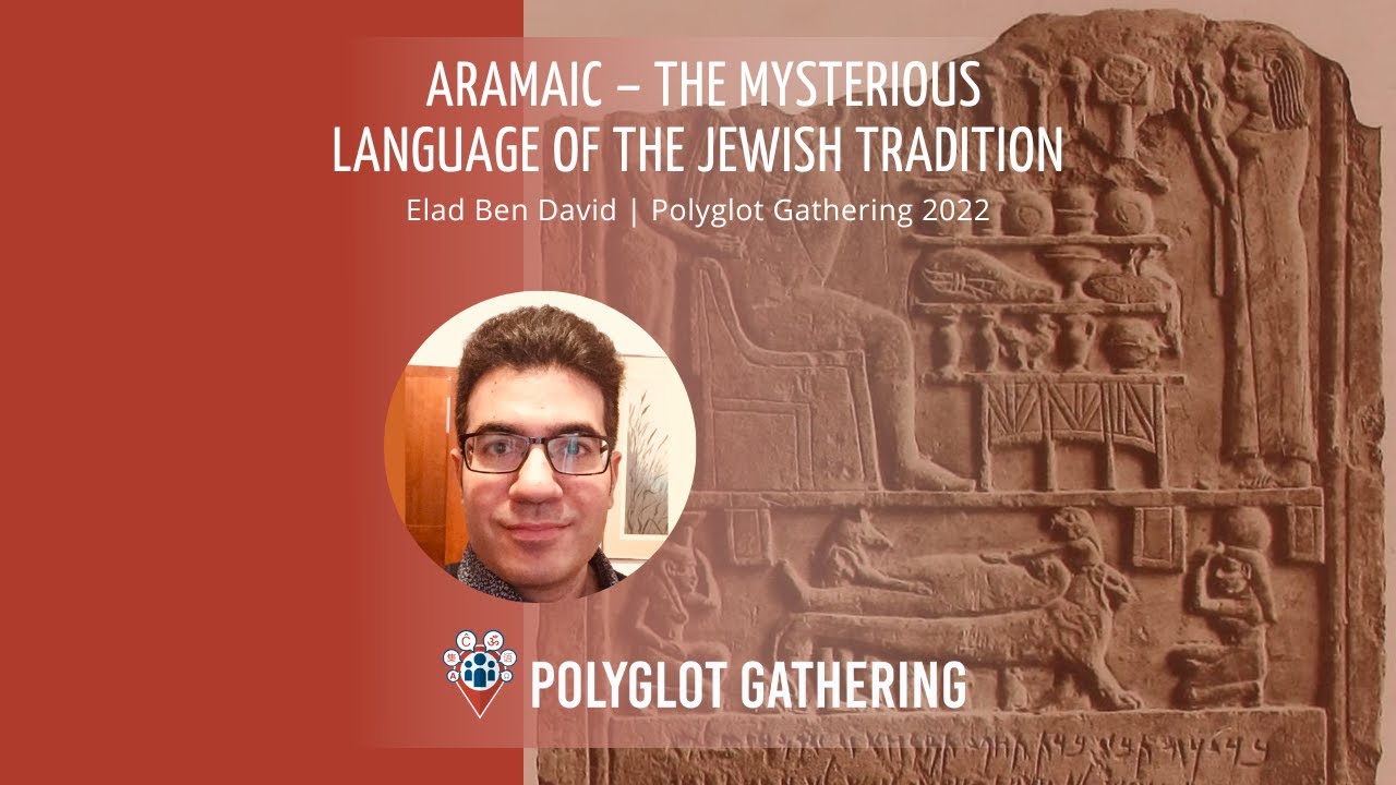 Aramaic – the mysterious language of the Jewish tradition - Elad Ben ...