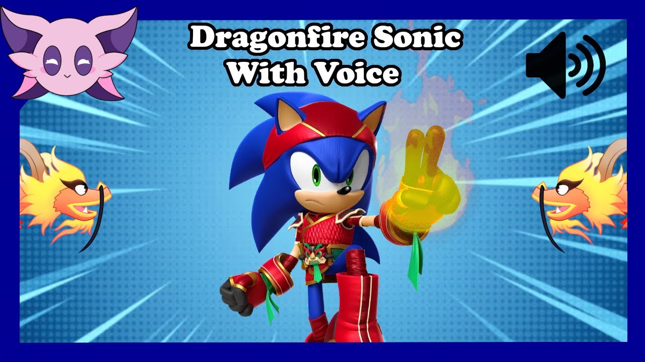SFSB: Dragonfire Sonic With Voice - YouTube