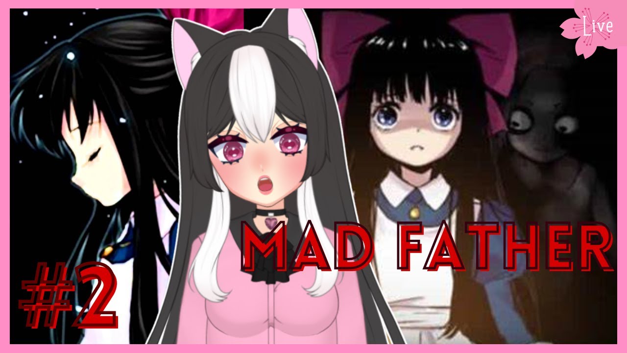 [VTUBER] SERÁ QUE O FINAL SERÁ BOM? | Mad Father | Terror | Parte 2 ...