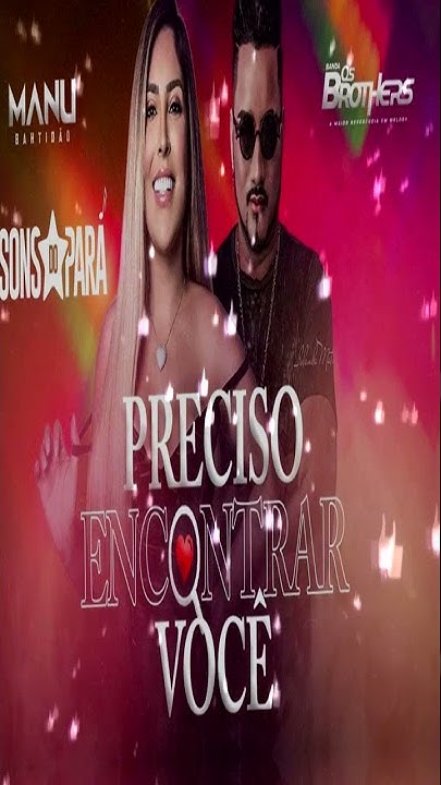 Banda Os Brothers Feat Manu BatidÃo Melody Preciso Encontrar VocÊ
