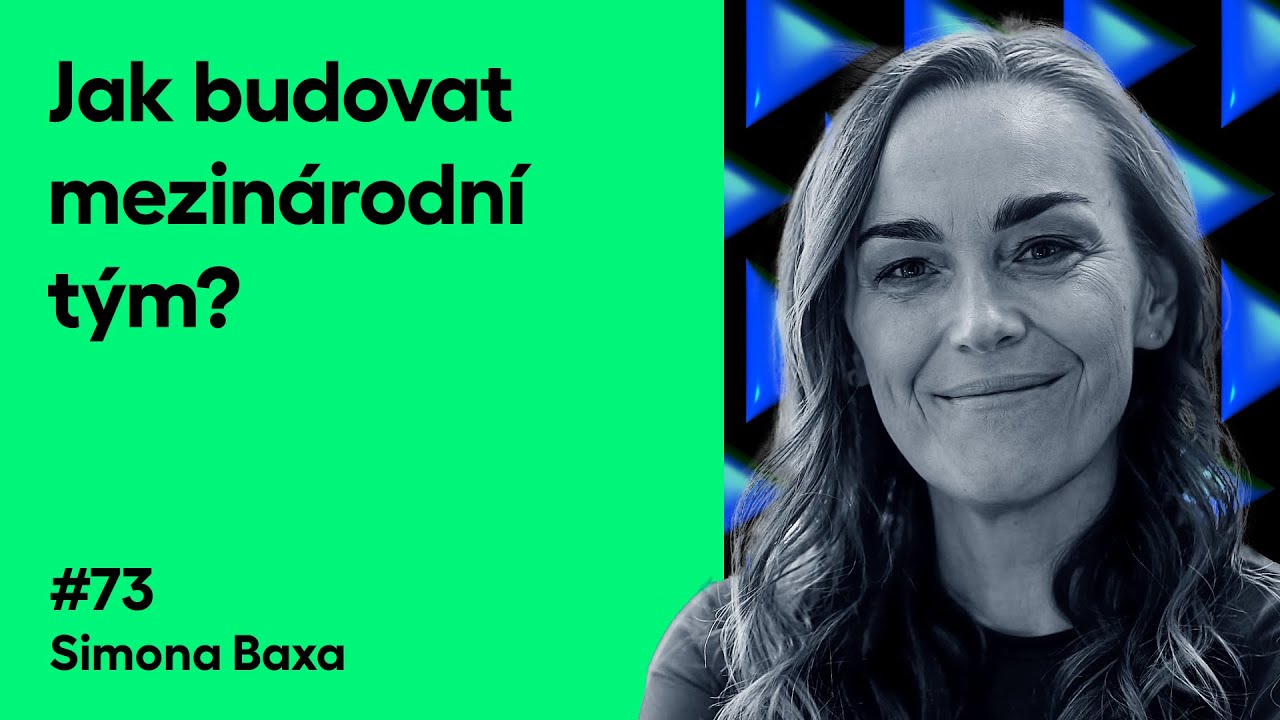 StartupTalk #73 - Simona Baxa (Apify): Jak budovat mezinárodní tým ...