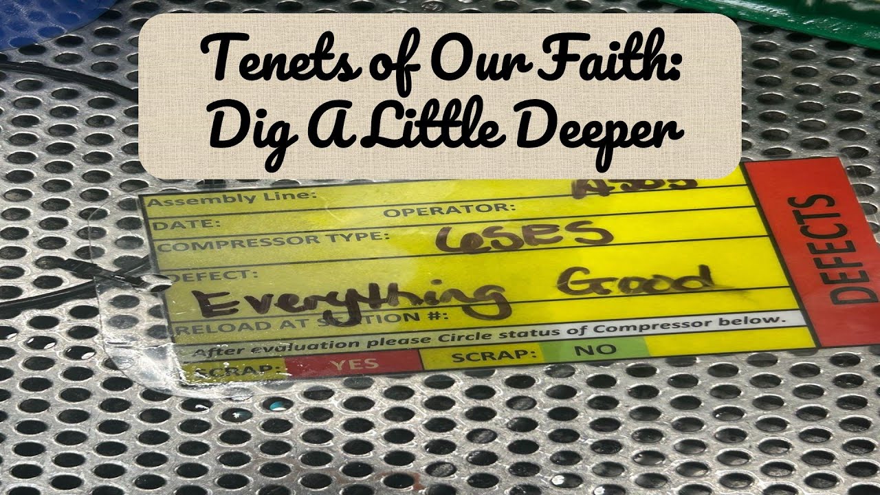 Tenets of Our Faith - Dig a Little Deeper | Rev. Tim Lee | June 23 ...