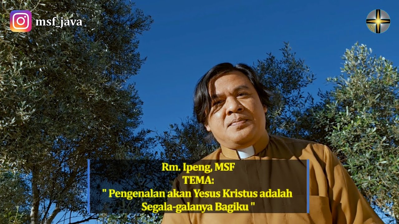 Rhema 7 Nov : Rm. Ipeng | Pengenalan akan Yesus Kristus adalah Segala ...