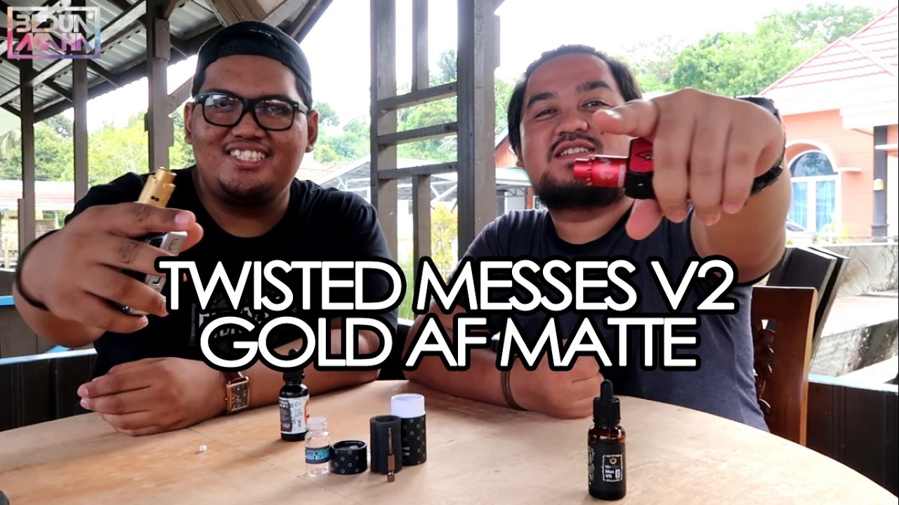Bedua Maha | Twisted Messes v2 Gold AF Matte - YouTube
