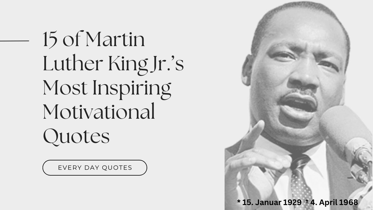 15 of Martin Luther King Jr.`s most Inspiring Motivational Quotes # ...