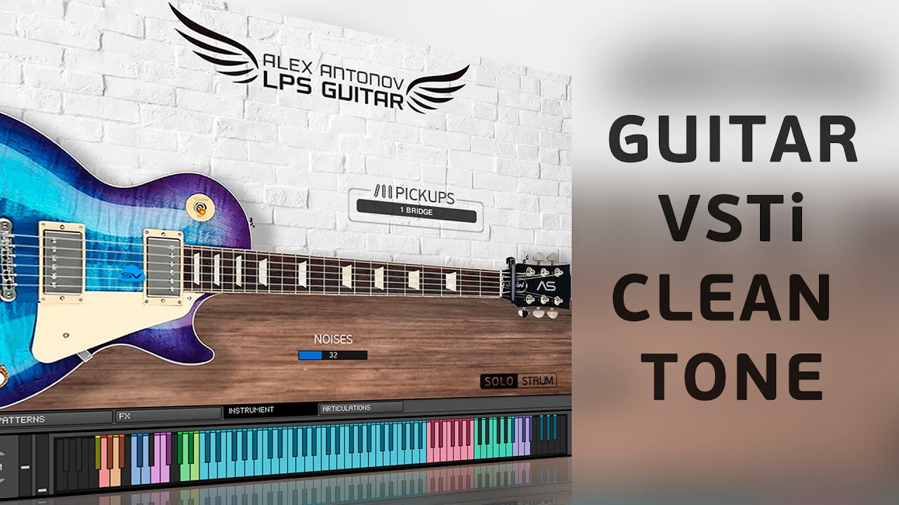 Guitar VSTi Clean Tone | LPS Guitar Kontakt library - YouTube