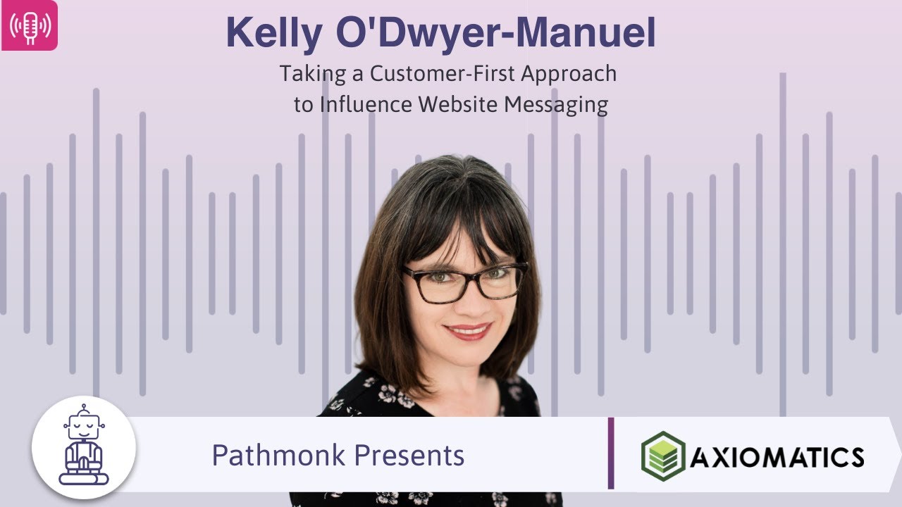 A Customer-First Approach to Influence Website Messaging | Kelly O ...