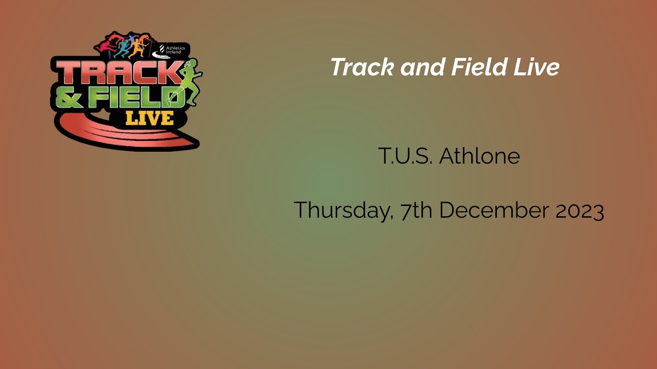 Track and Field Live - 7th December 2023 - YouTube