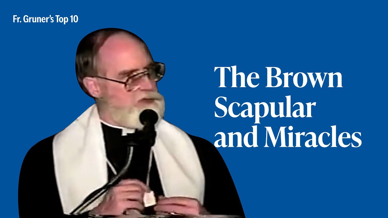 FR. GRUNER'S TOP 10 | The Brown Scapular and its Fatima Connection ...