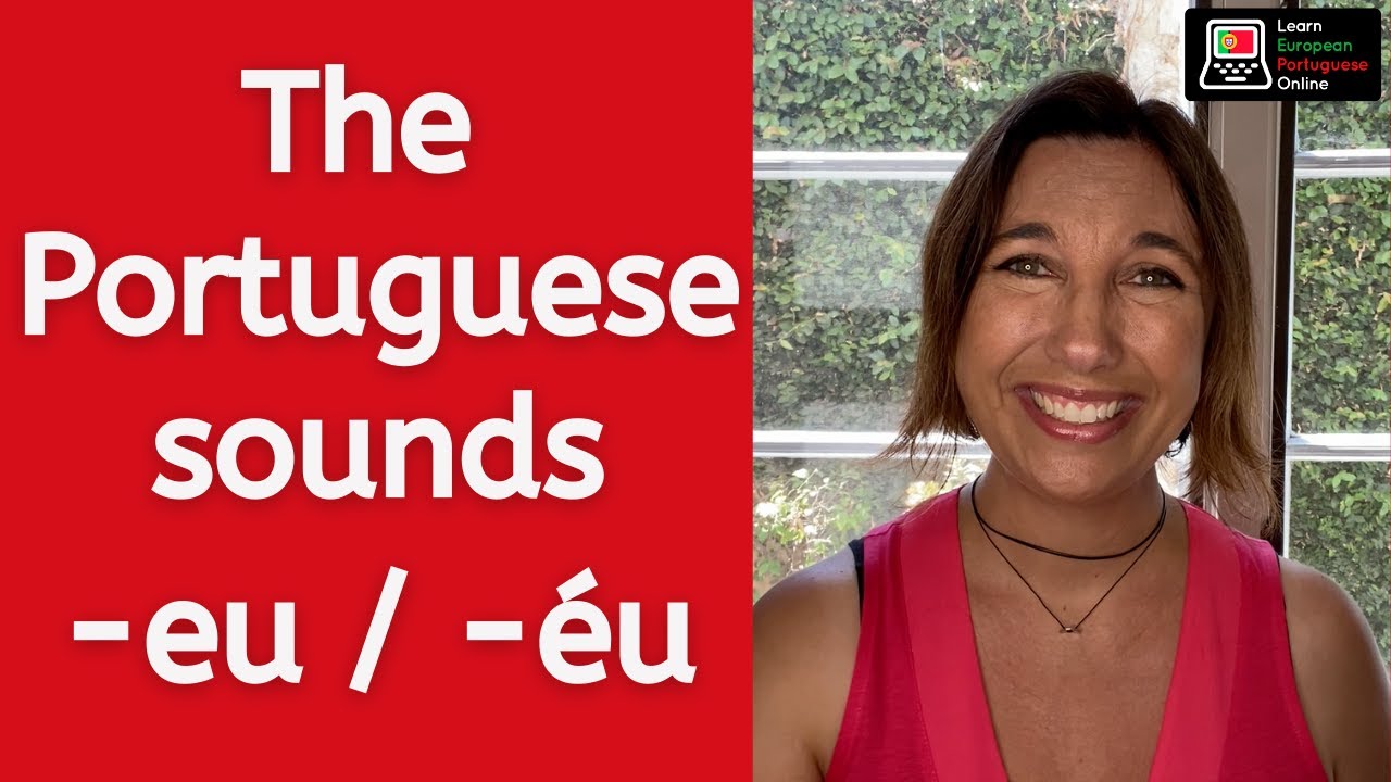 Pronunciation Practice Drill | The diphthongs -eu and -éu in European ...