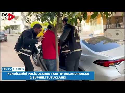 ANTALYA'DA DOLANDIRICILIK OPERASYONU
