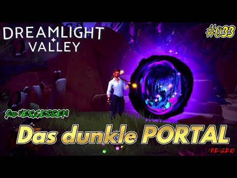 Das DUNKLE PORTAL | Das VERGESSEN sieht aus wie.... ICH? | Dreamlight Valley #033 [DE/GER] - YouTube