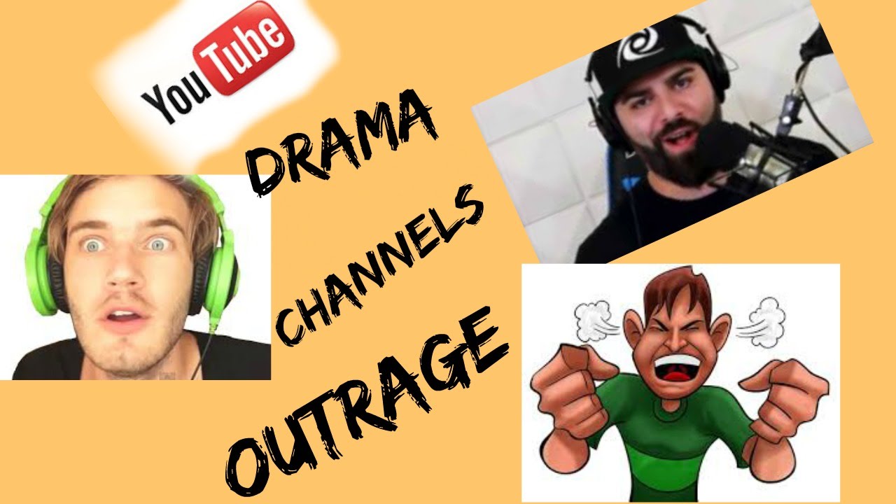 OUTRAGE: Youtube Drama Channels - YouTube