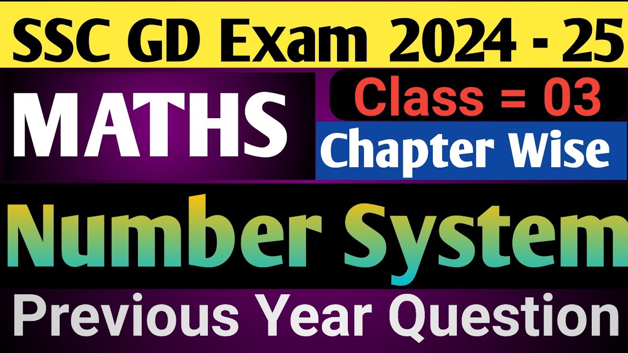 Class= 03 || Number System || SSC GD Previous Year Question || Chapter ...