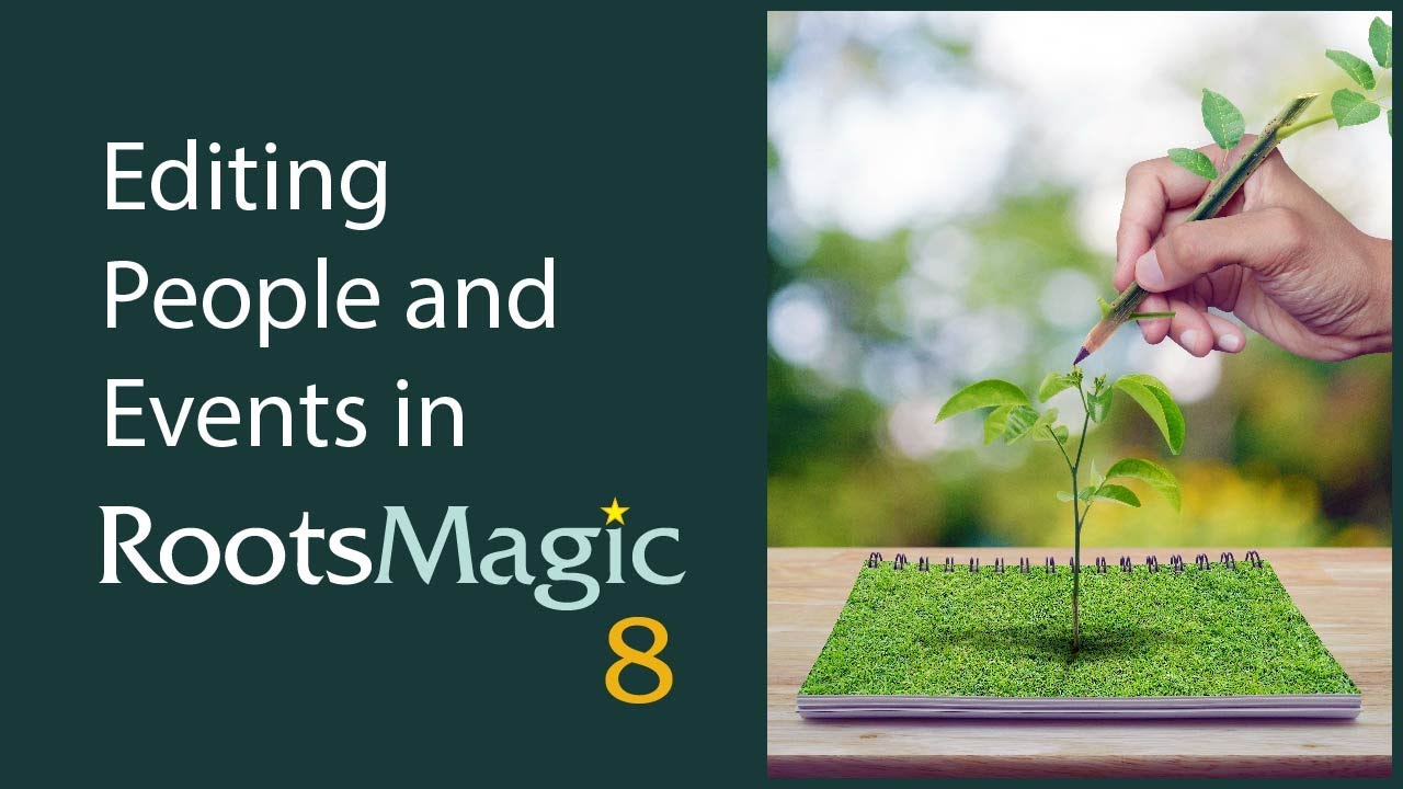 Editing People and Events in RootsMagic 8 - YouTube