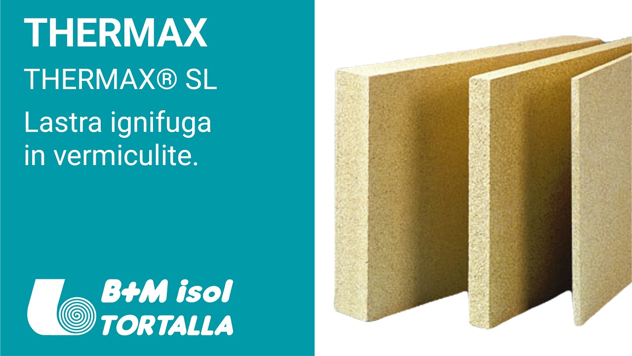 THERMAX® SL Lastra ignifuga in vermiculite - YouTube