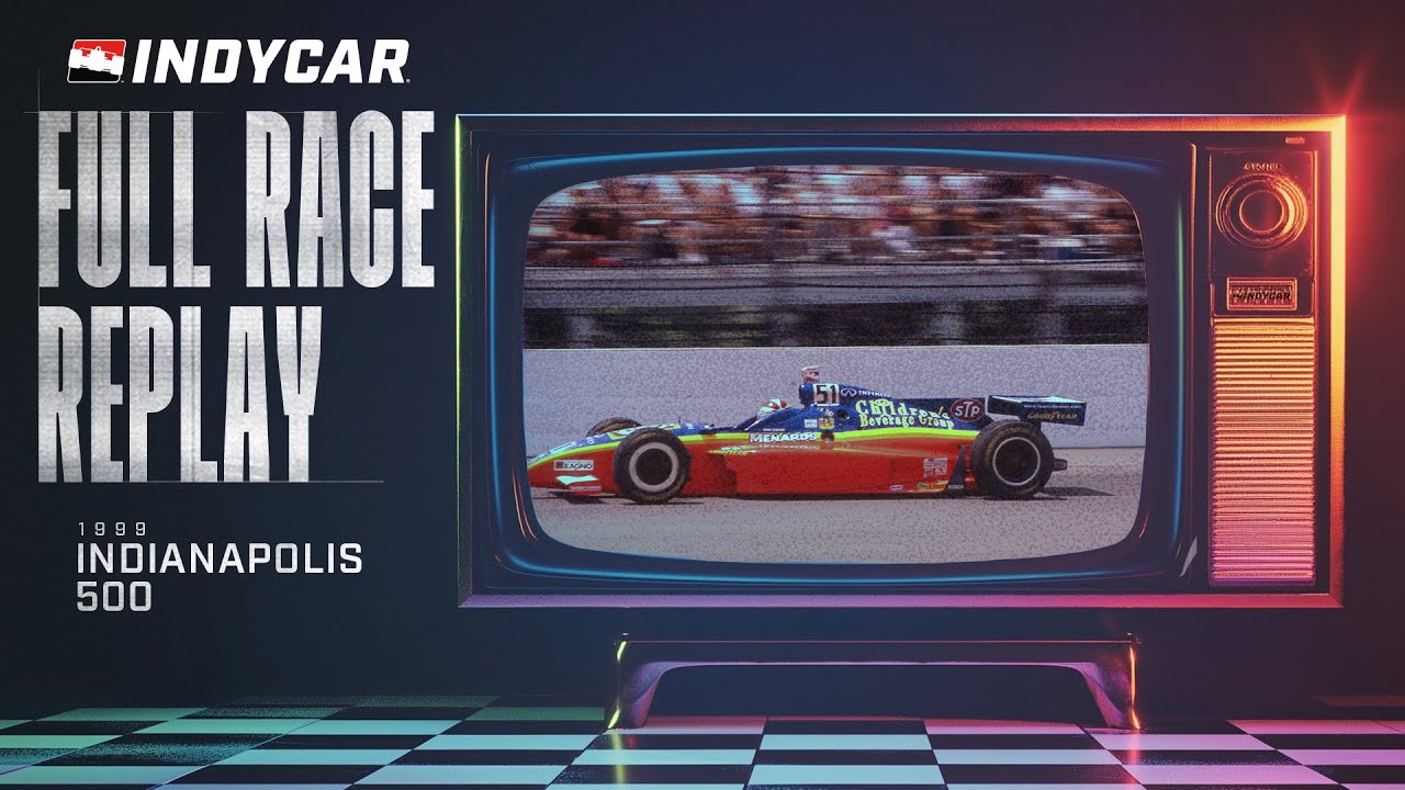 1999 Indianapolis 500 | INDYCAR Classic Full-Race Rewind - YouTube